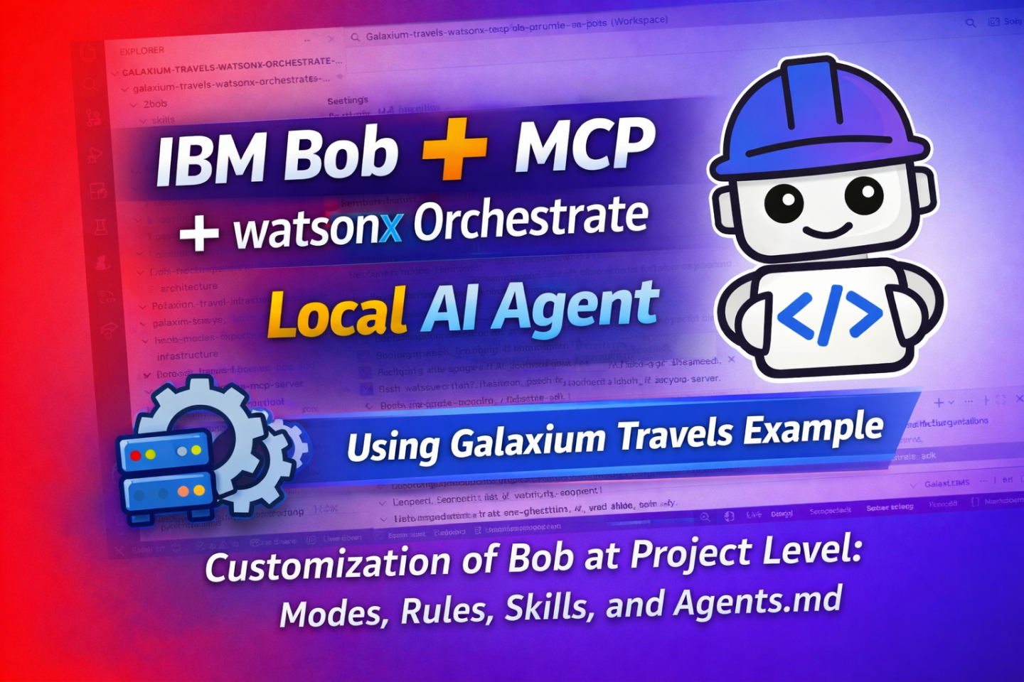 Using IBM Bob, MCP, and watsonx Orchestrate to Generate an Agent ...